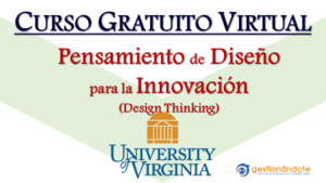 Curso gratuito Design Thinking – Universidad de Virginia