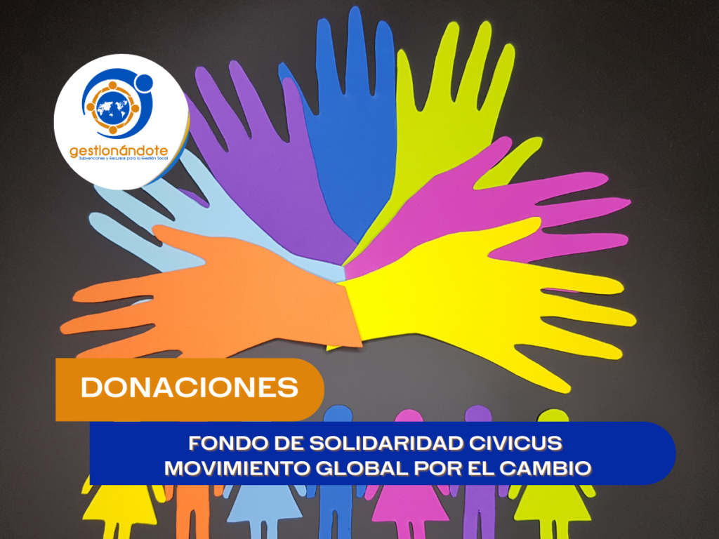Fondo de Solidaridad CIVICUS movimiento global por el cambio