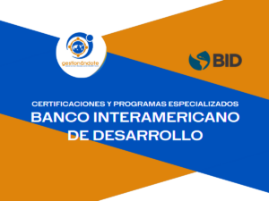 Fórmate con el Banco Interamericano de Desarrollo, BID